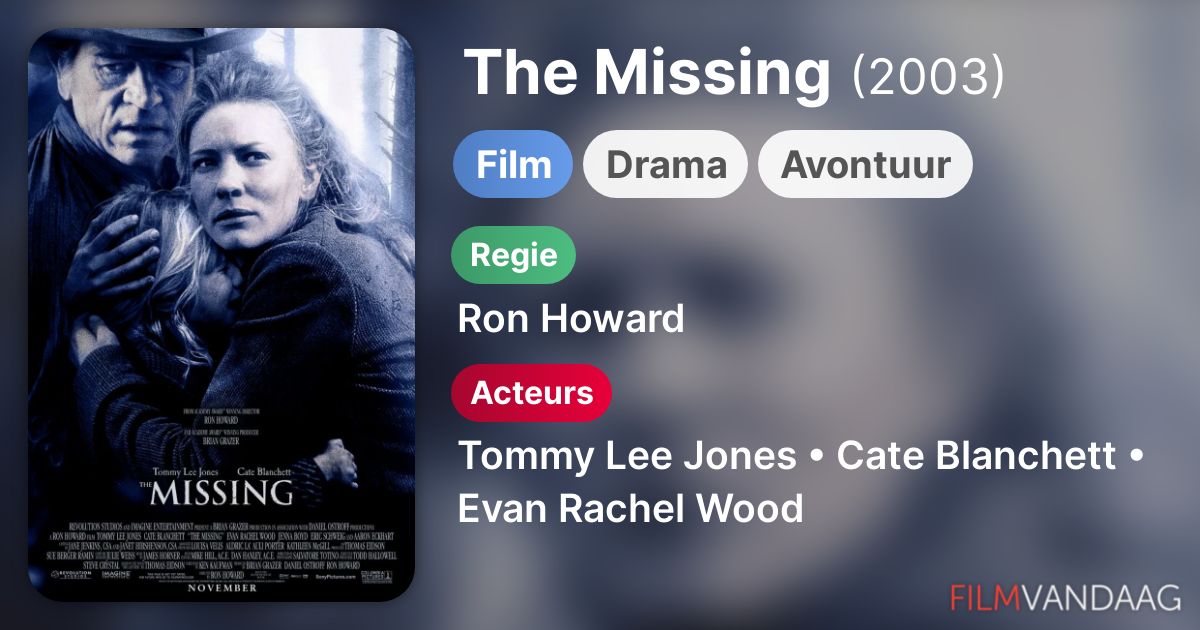 The Missing (film, 2003) - FilmVandaag.nl