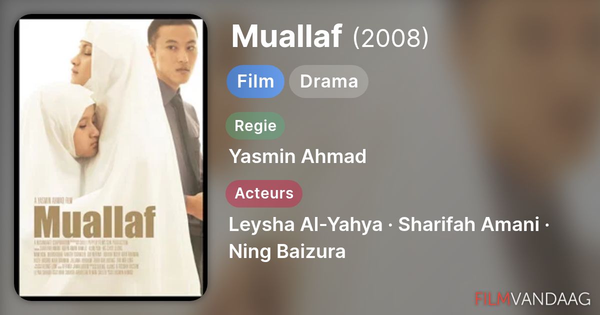 Muallaf (film, 2008) - FilmVandaag.nl