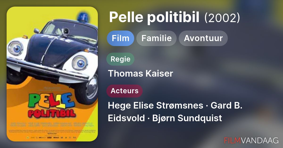 Pelle politibil (film, 2002) - FilmVandaag.nl