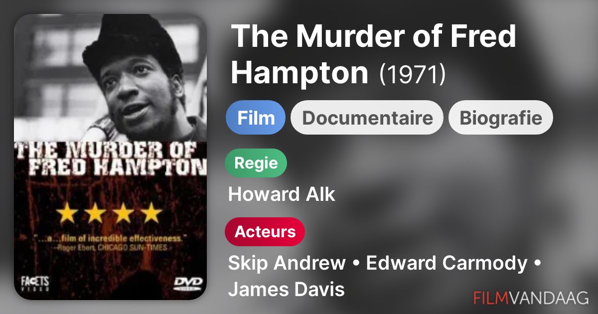 The Murder of Fred Hampton (film, 1971) Nu Online Kijken - FilmVandaag.nl