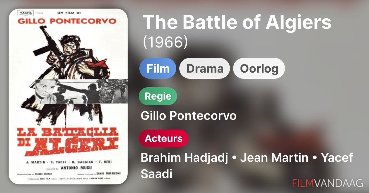 The Battle of Algiers (film, 1966) - FilmVandaag.nl
