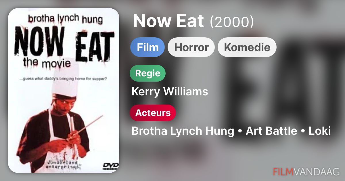 Now Eat (film, 2000) - FilmVandaag.nl