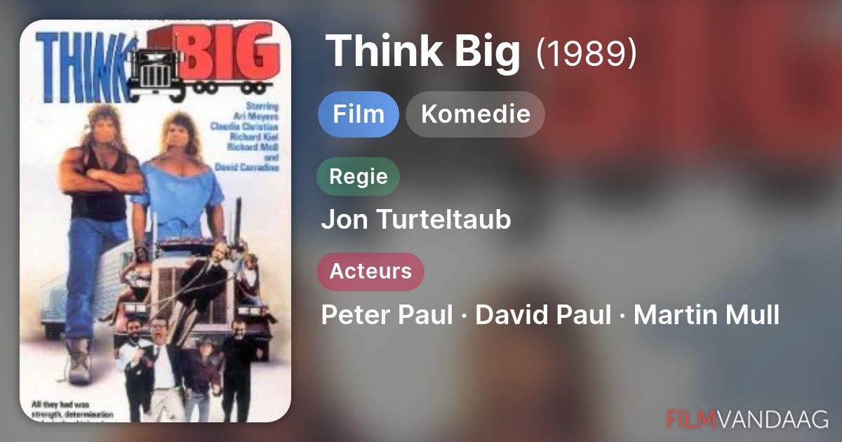 Think Big (film, 1989) - FilmVandaag.nl