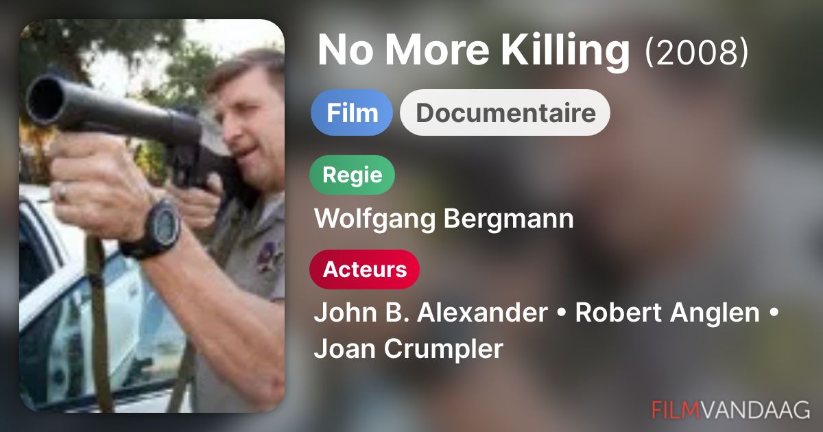 No More Killing (film, 2008) - FilmVandaag.nl