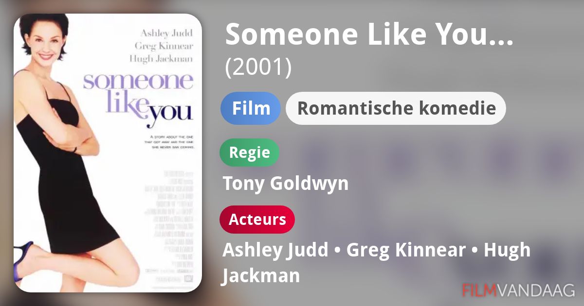 Someone Like You... (film, 2001) - FilmVandaag.nl