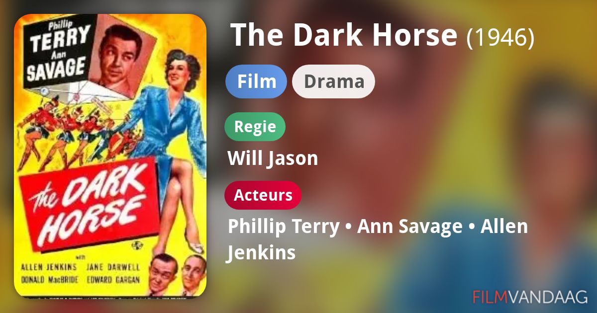 The Dark Horse (film, 1946) - FilmVandaag.nl