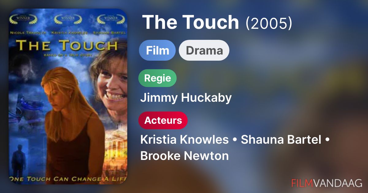 The Touch (film, 2005) - FilmVandaag.nl
