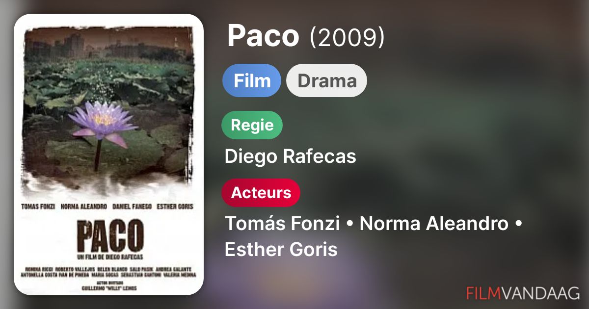 Paco (film, 2009) - FilmVandaag.nl