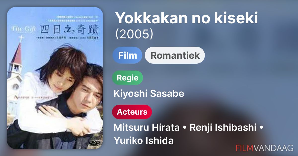 Yokkakan no kiseki (film, 2005) - FilmVandaag.nl