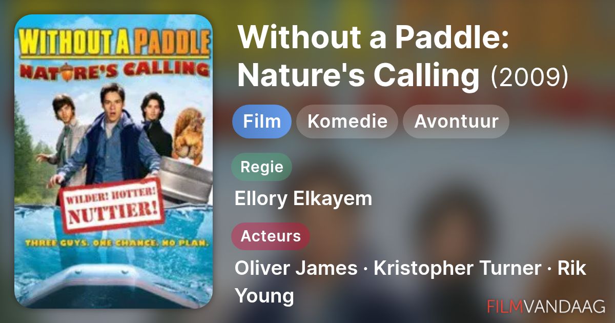 Without a Paddle: Nature's Calling (film, 2009) - FilmVandaag.nl