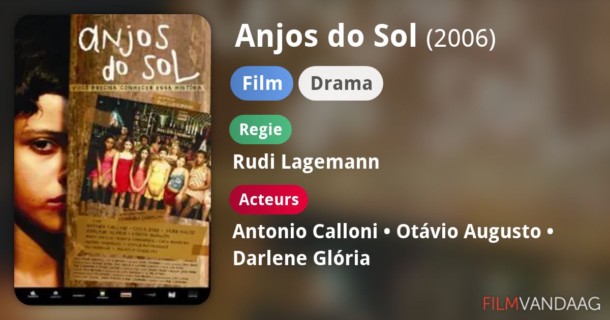 Anjos do Sol (film, 2006) - FilmVandaag.nl