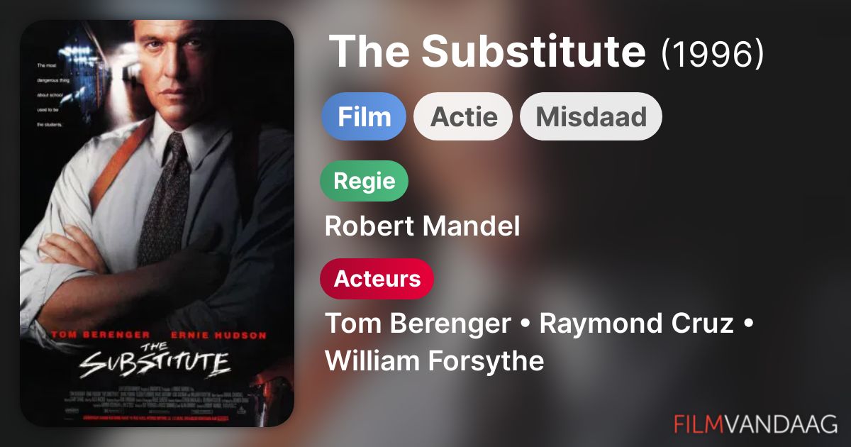 The Substitute (film, 1996) - FilmVandaag.nl