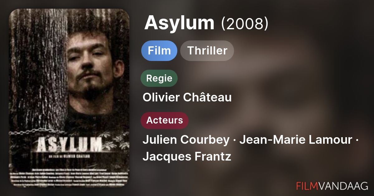 Asylum (film, 2008) - FilmVandaag.nl