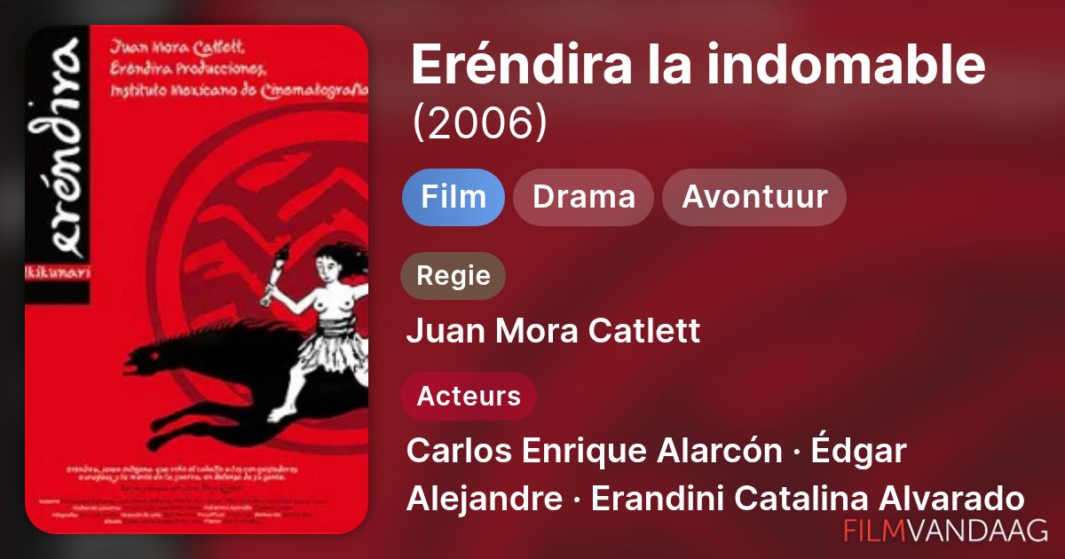 Eréndira la indomable (film, 2006) - FilmVandaag.nl