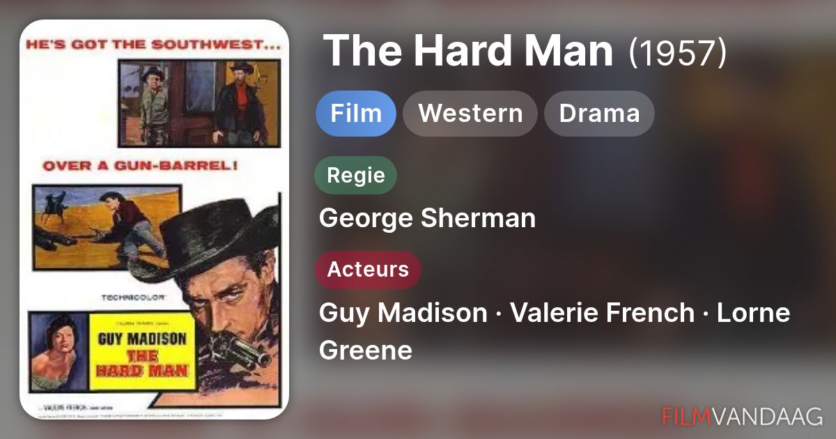 The Hard Man (film, 1957) - FilmVandaag.nl