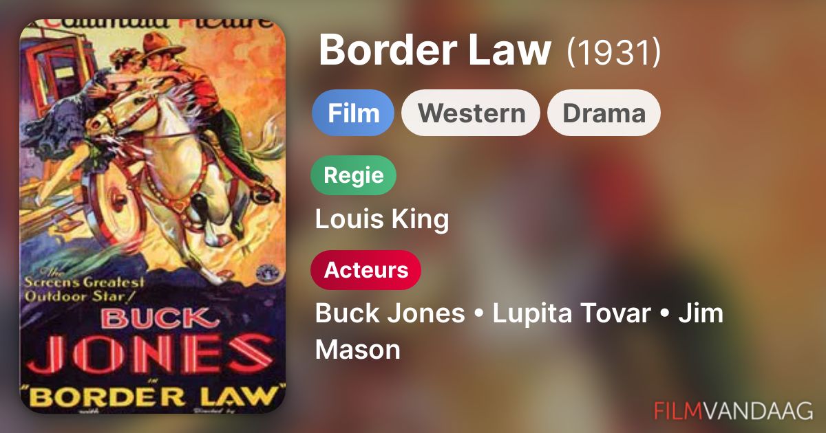 Border Law (film, 1931) - FilmVandaag.nl