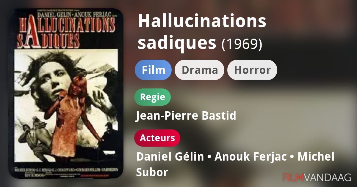 Hallucinations sadiques (film, 1969) - FilmVandaag.nl