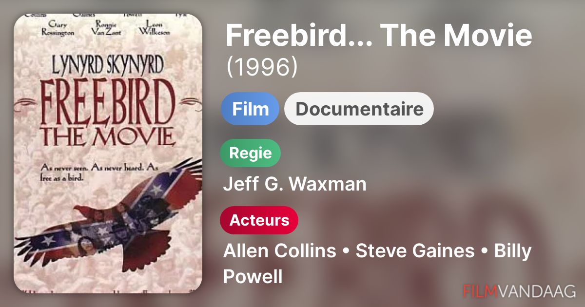 Freebird... The Movie (film, 1996) - FilmVandaag.nl