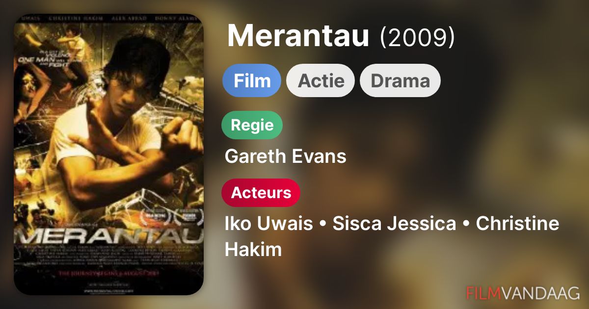 Merantau (film, 2009) - FilmVandaag.nl