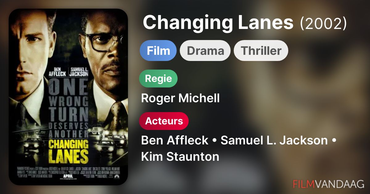 Changing Lanes (film, 2002) - FilmVandaag.nl