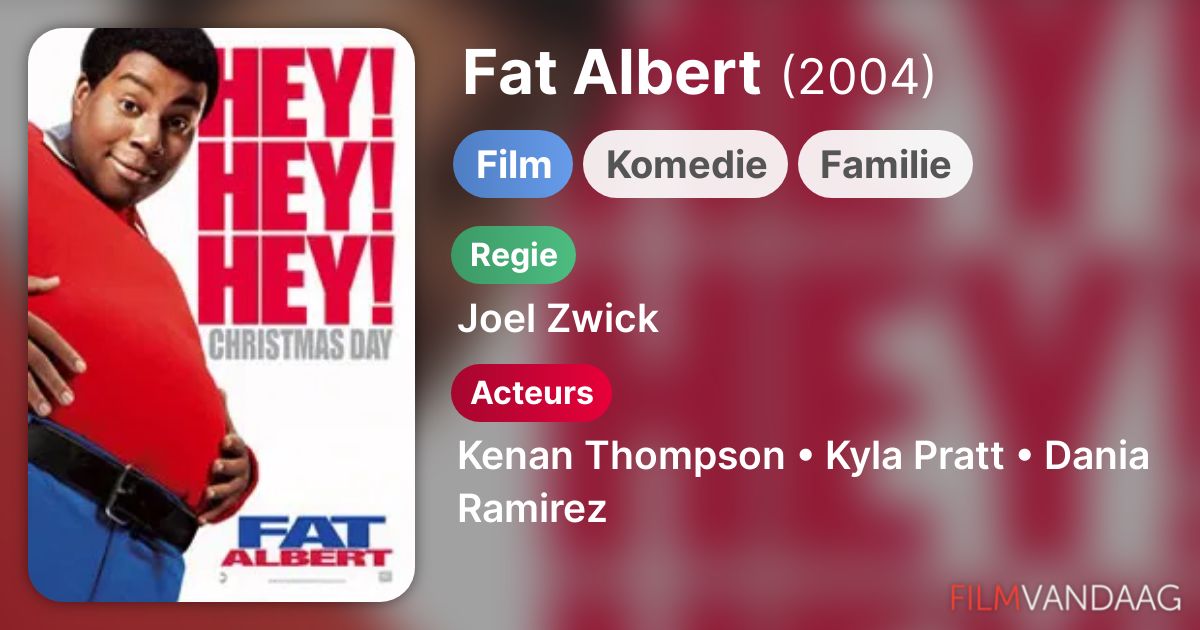 Fat Albert (film, 2004) - FilmVandaag.nl
