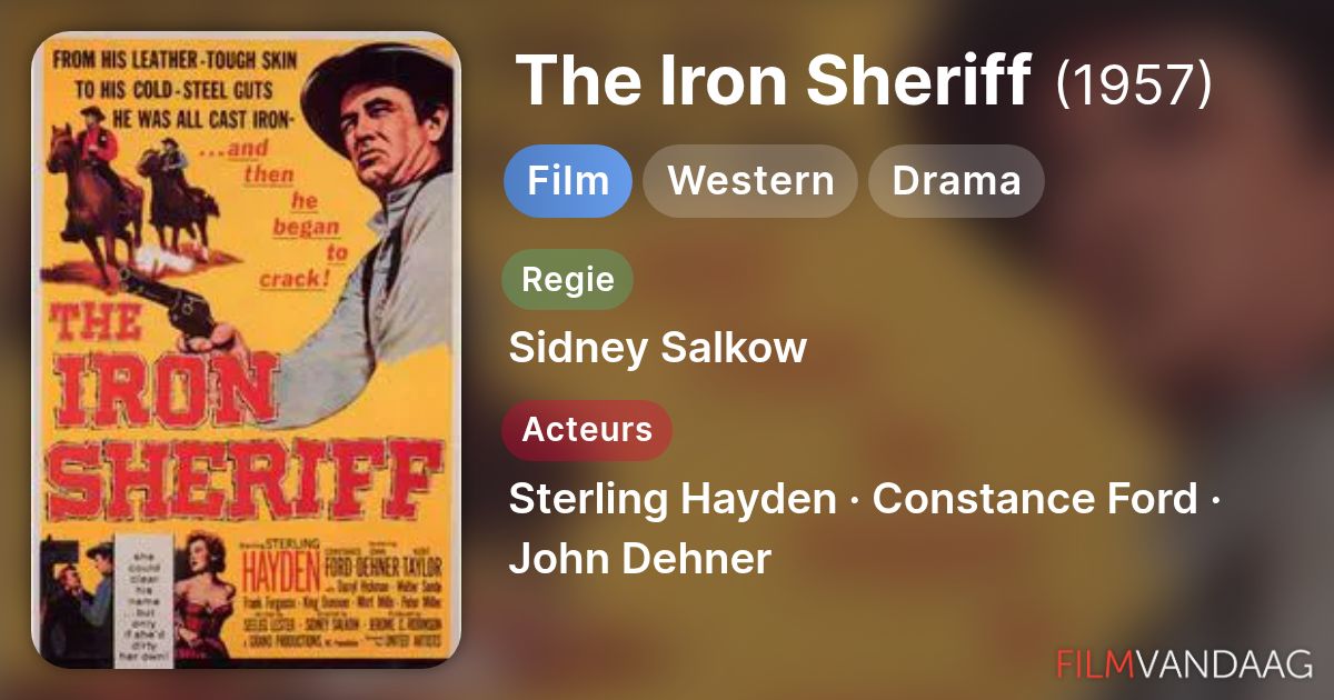 The Iron Sheriff (film, 1957) - FilmVandaag.nl