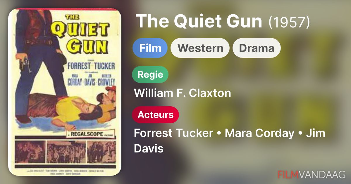 The Quiet Gun (film, 1957) - FilmVandaag.nl