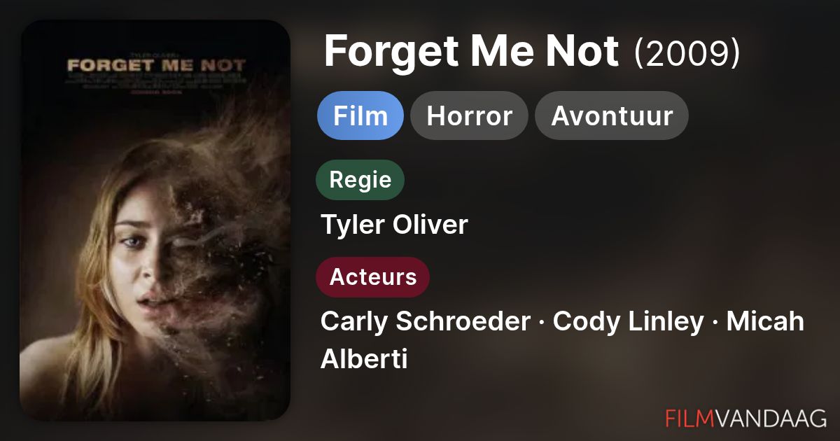 Forget Me Not (film, 2009) - FilmVandaag.nl