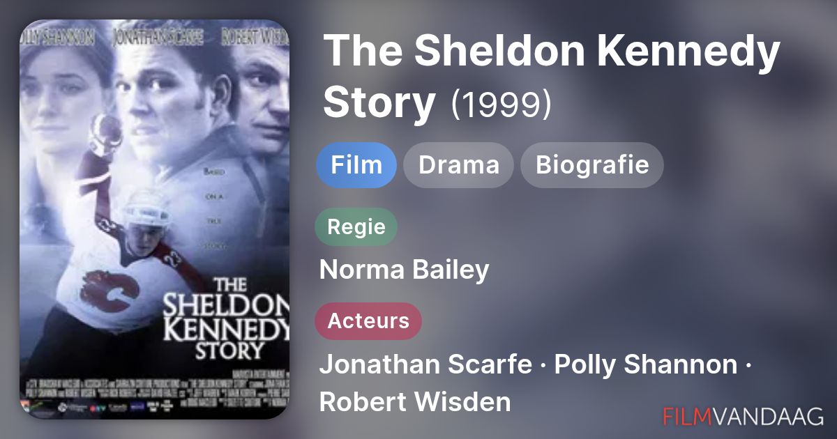 The Sheldon Kennedy Story (film, 1999) - FilmVandaag.nl