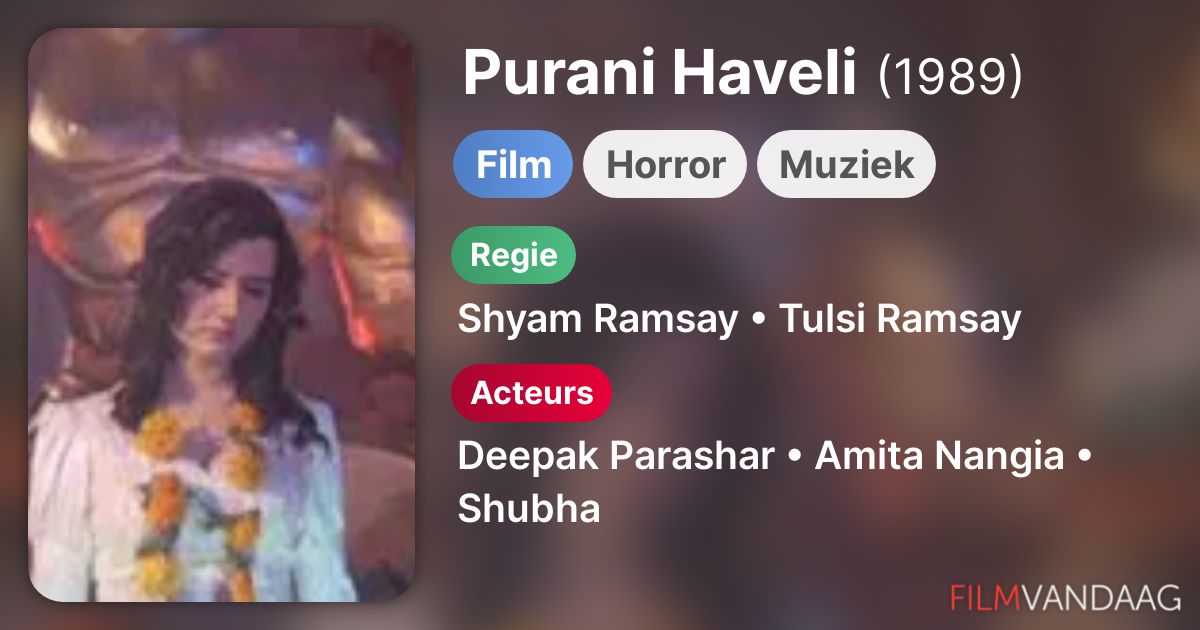 Purani Haveli (film, 1989) - FilmVandaag.nl