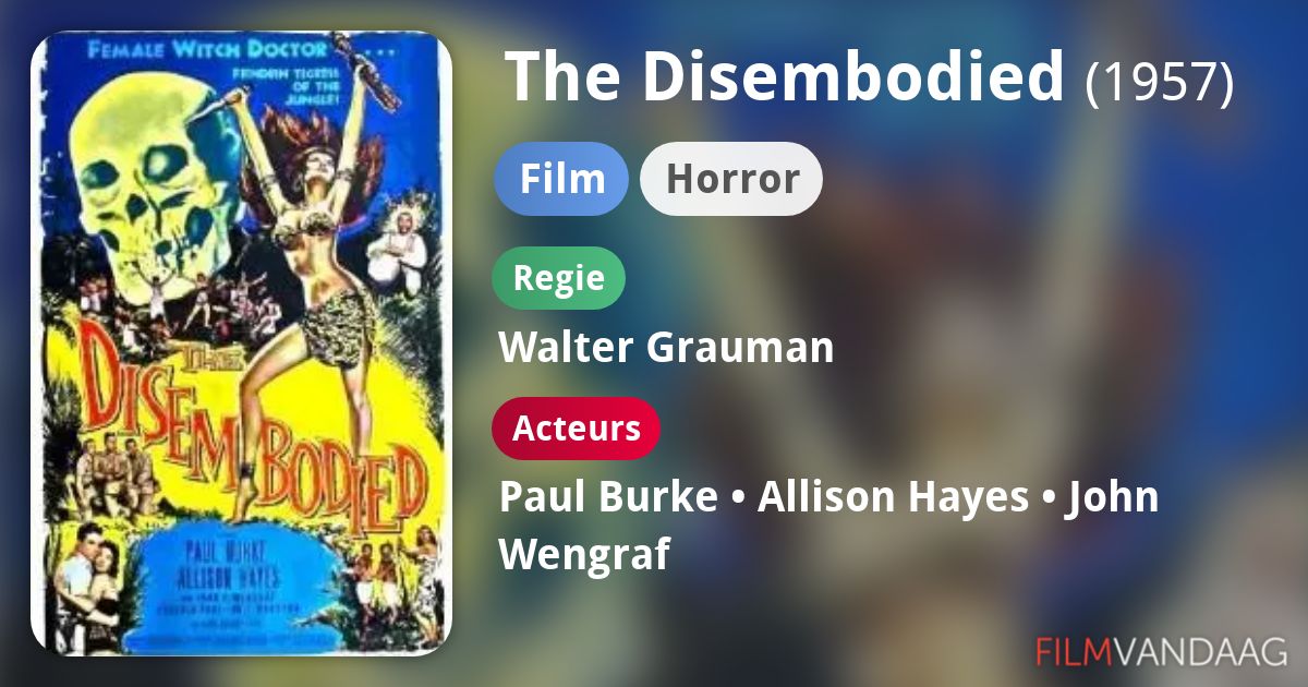 The Disembodied (film, 1957) - FilmVandaag.nl