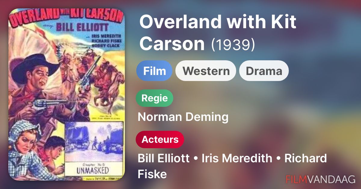 Overland with Kit Carson (film, 1939) - FilmVandaag.nl