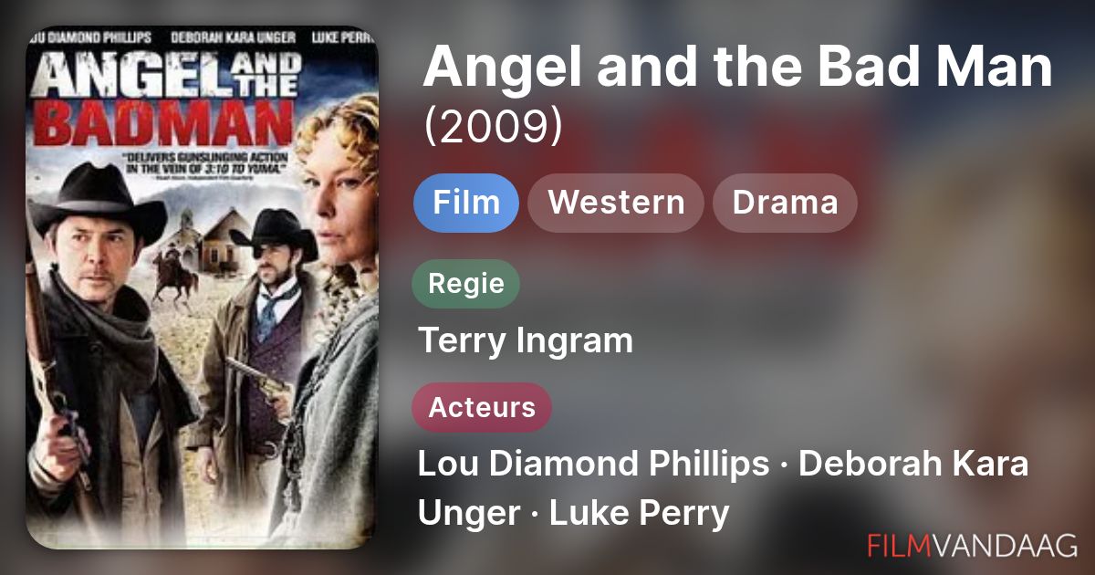 Angel and the Bad Man (film, 2009) - FilmVandaag.nl