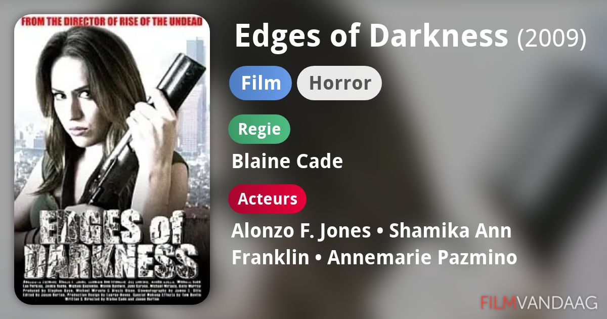 Edges of Darkness (film, 2009) - FilmVandaag.nl