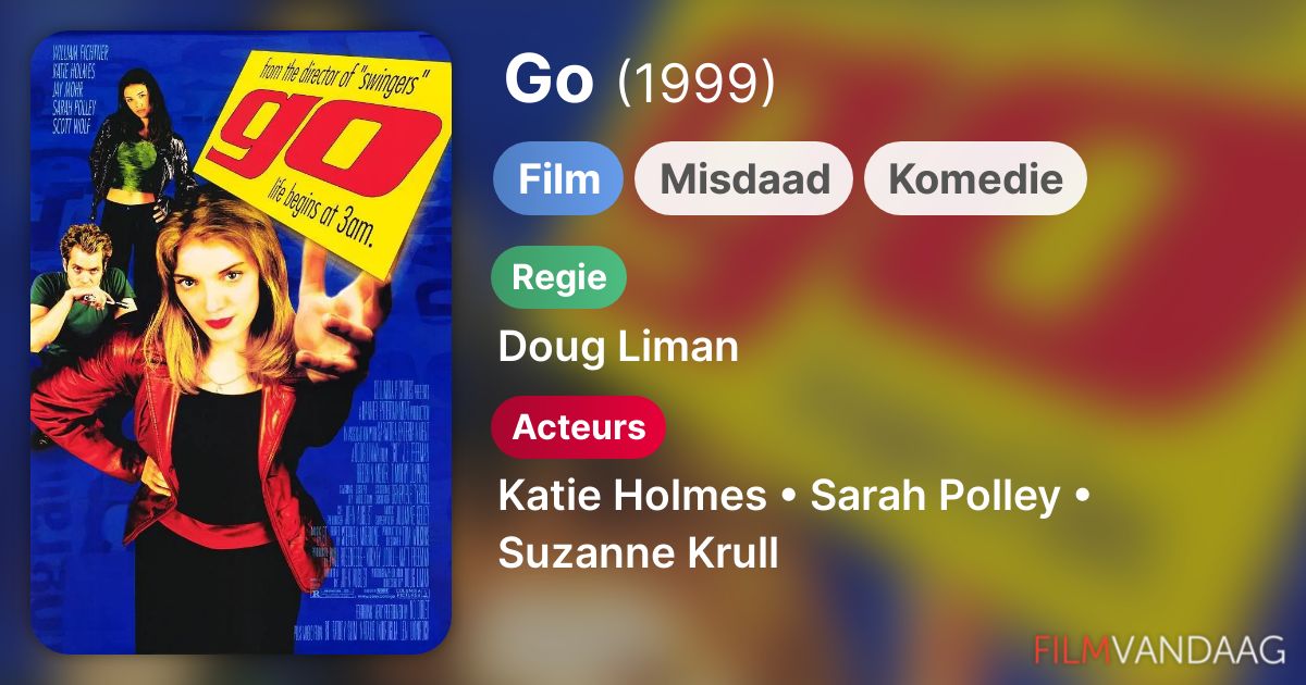 Go (film, 1999) - FilmVandaag.nl