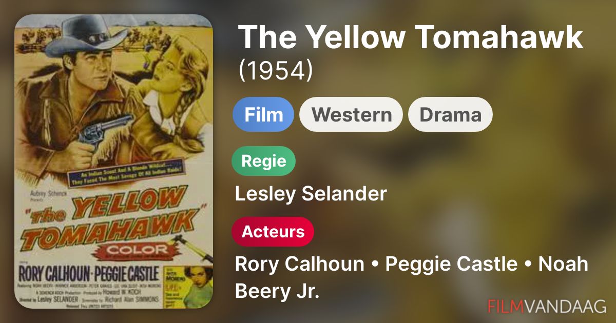 The Yellow Tomahawk (film, 1954) kopen op dvd of blu-ray - FilmVandaag.nl
