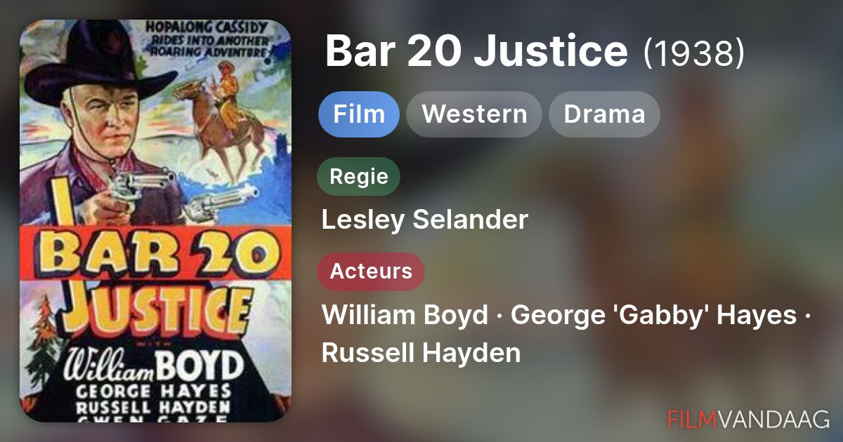 Bar 20 Justice (film, 1938) - FilmVandaag.nl