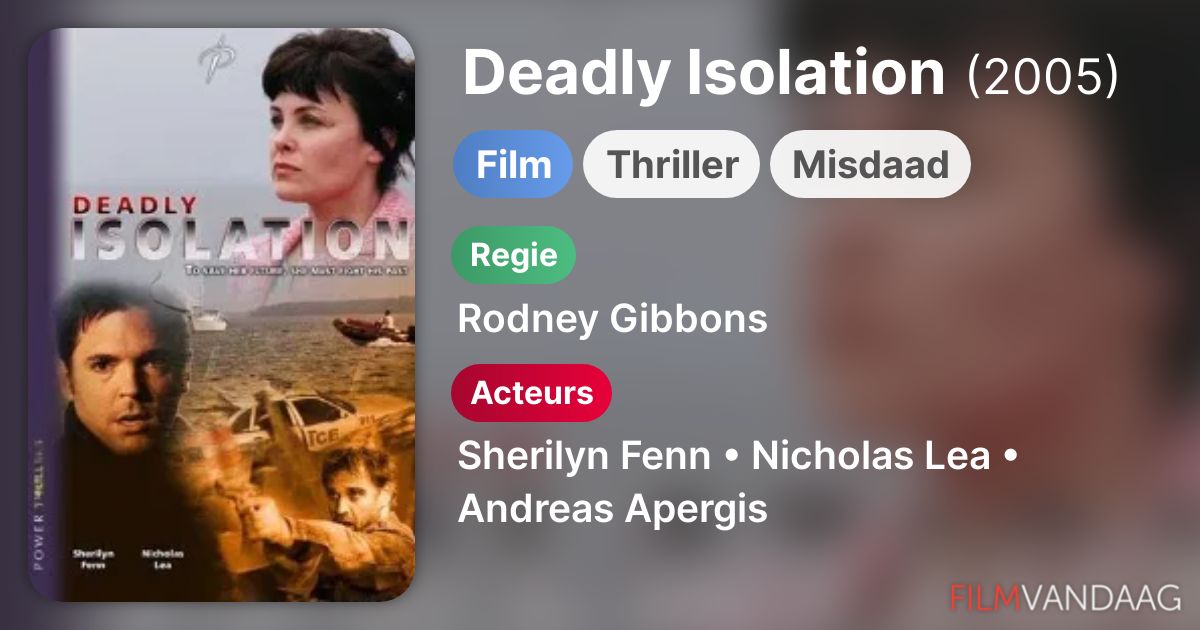 Deadly Isolation (film, 2005) - FilmVandaag.nl