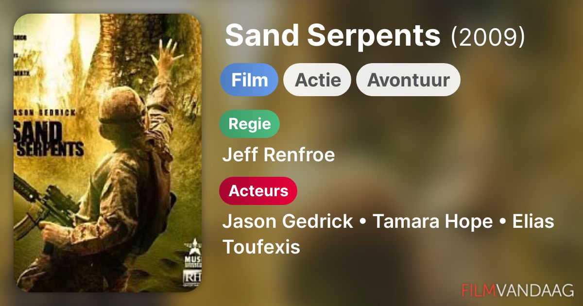 Sand Serpents (film, 2009) - FilmVandaag.nl