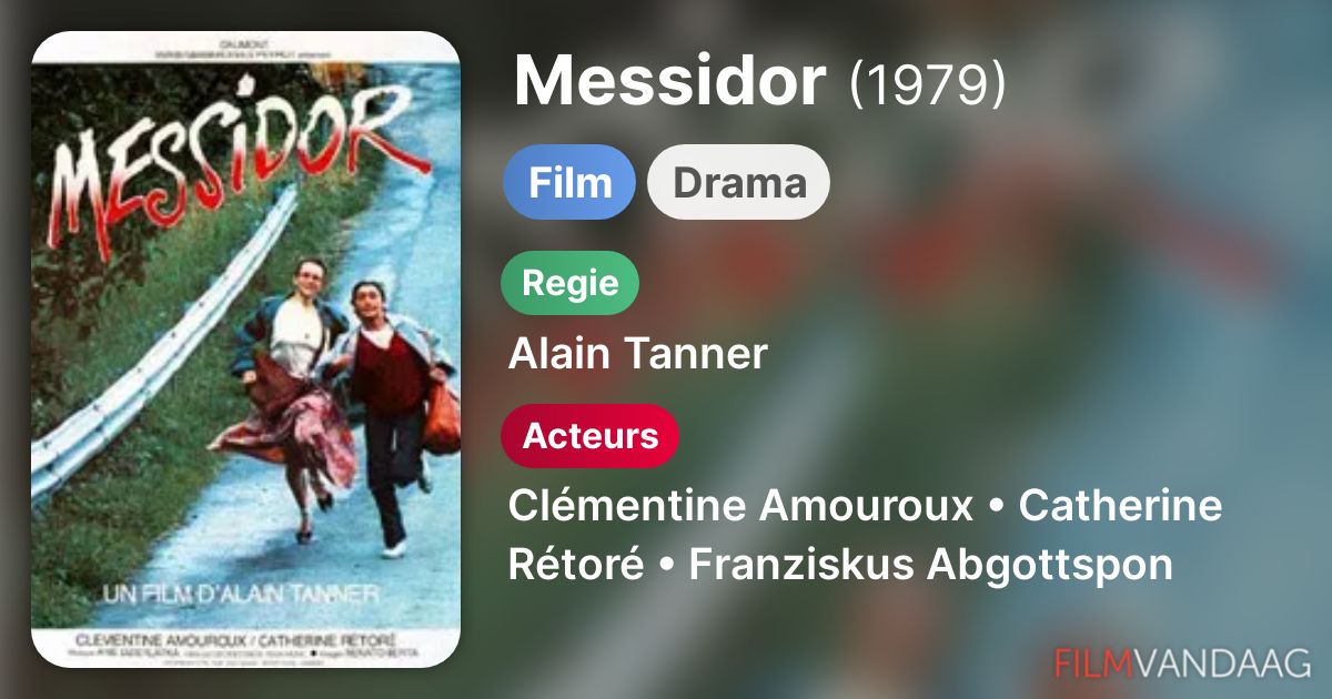 Messidor (film, 1979) - FilmVandaag.nl