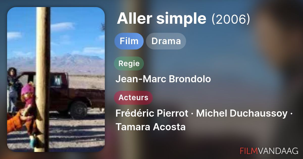 Aller simple (film, 2006) - FilmVandaag.nl