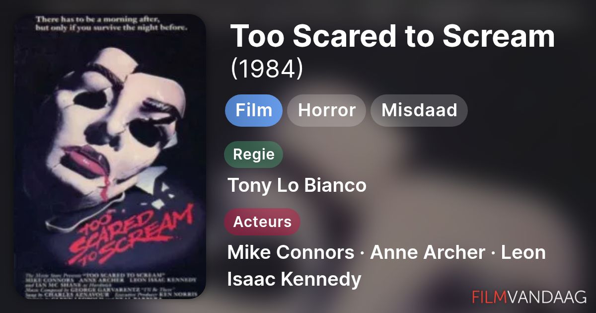 Too Scared to Scream (film, 1984) - FilmVandaag.nl