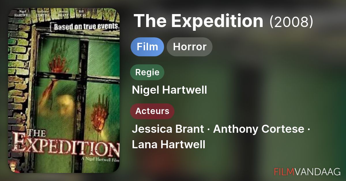 The Expedition (film, 2008) - FilmVandaag.nl