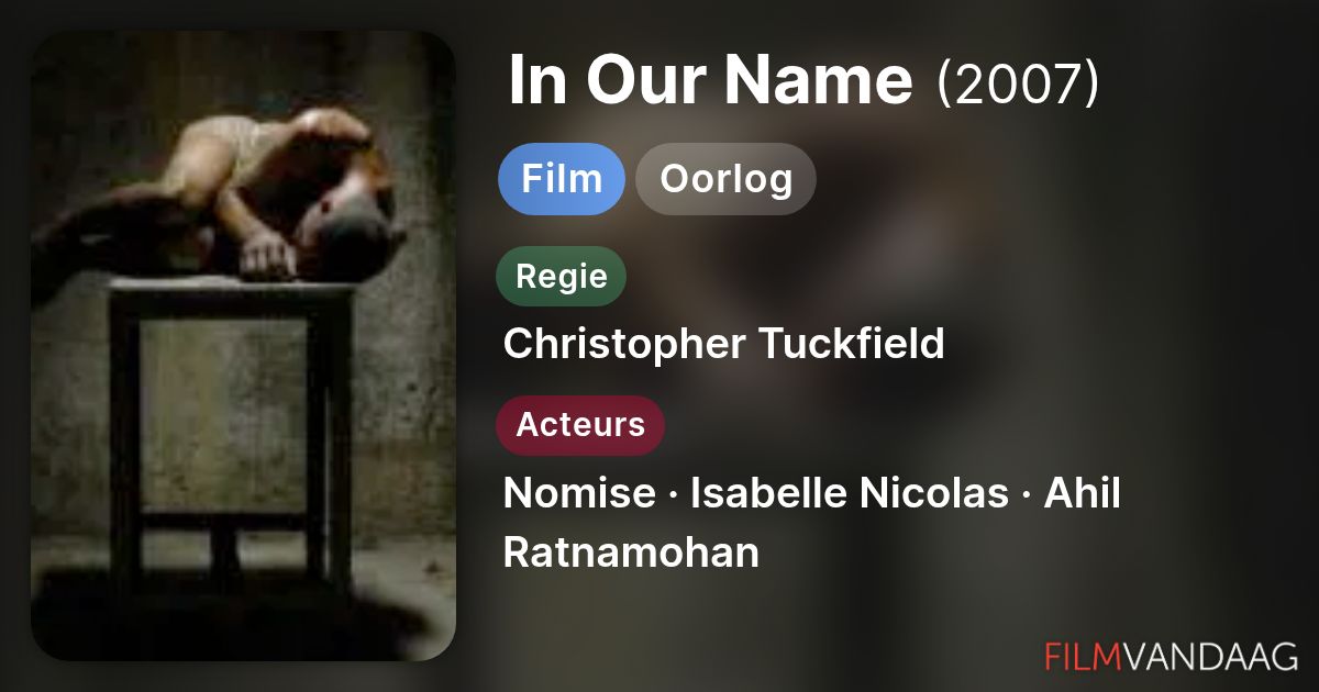 In Our Name (film, 2007) - FilmVandaag.nl