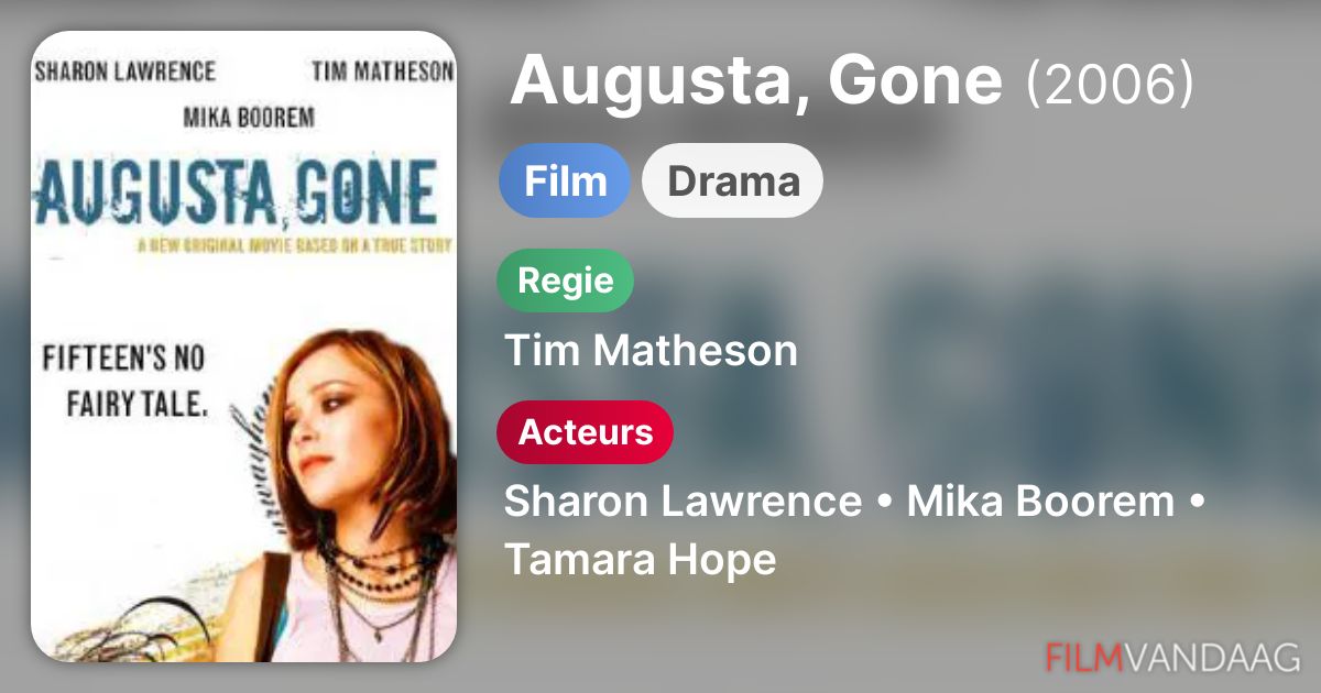 Augusta, Gone (film, 2006) - FilmVandaag.nl