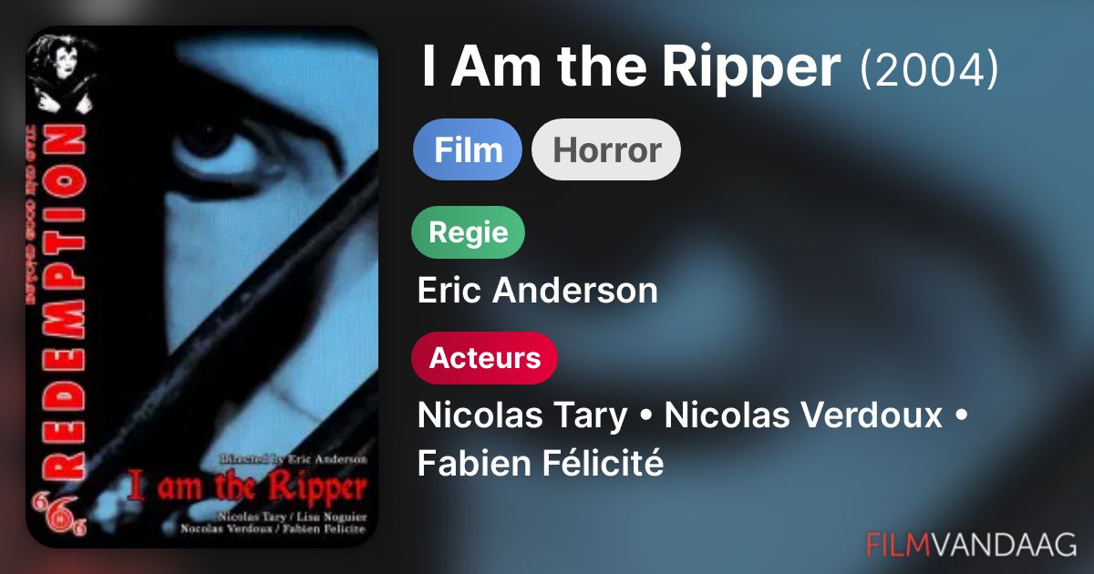 I Am the Ripper (film, 2004) - FilmVandaag.nl
