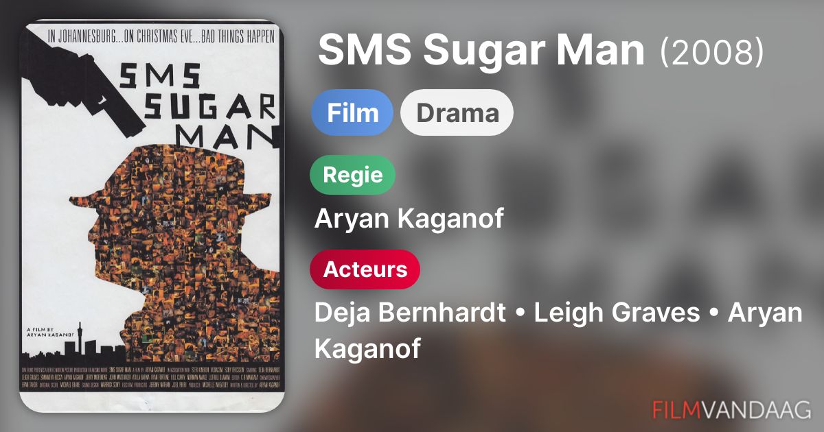 SMS Sugar Man (film, 2008) - FilmVandaag.nl