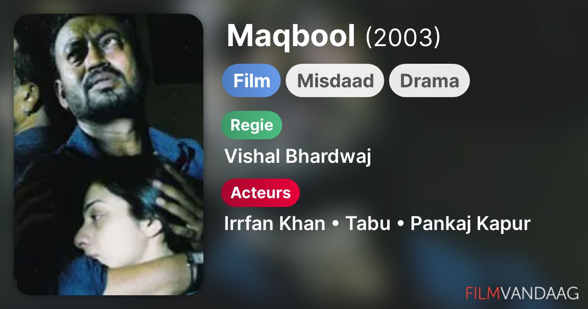 Maqbool (film, 2003) Nu Online Kijken - FilmVandaag.nl
