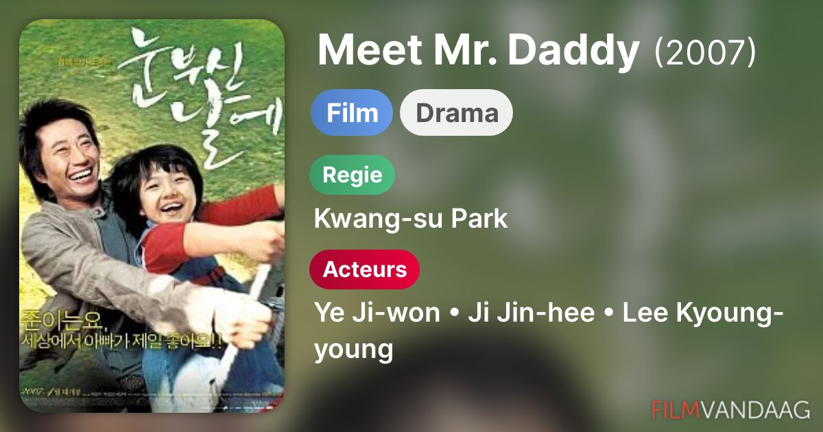 Meet Mr. Daddy (film, 2007) - FilmVandaag.nl
