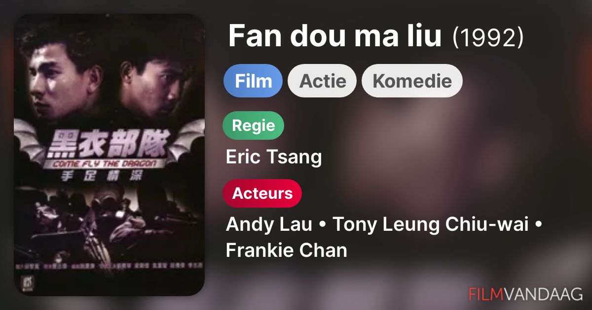 Fan dou ma liu (film, 1992) - FilmVandaag.nl